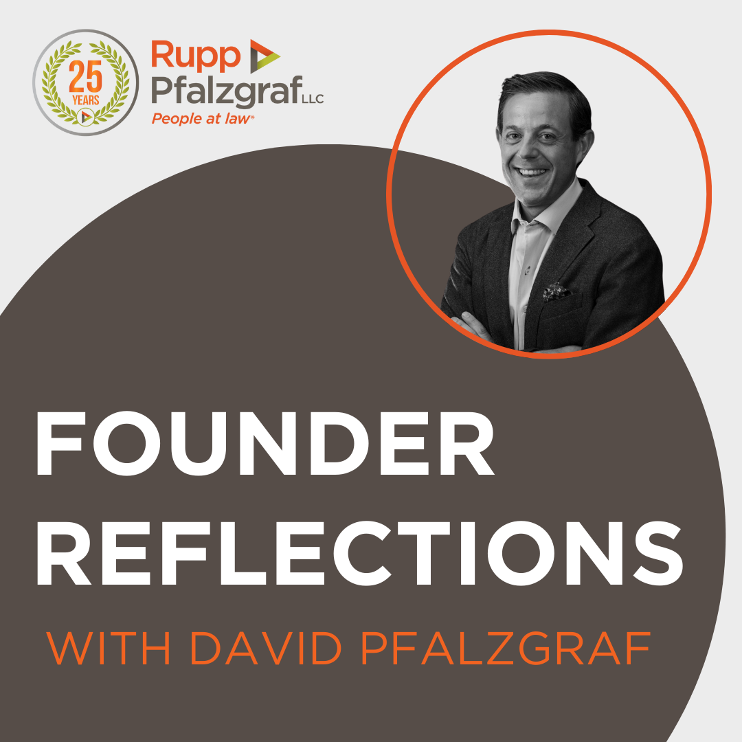Founder Reflections With David Pfalzgraf - Rupp Pfalzgraf